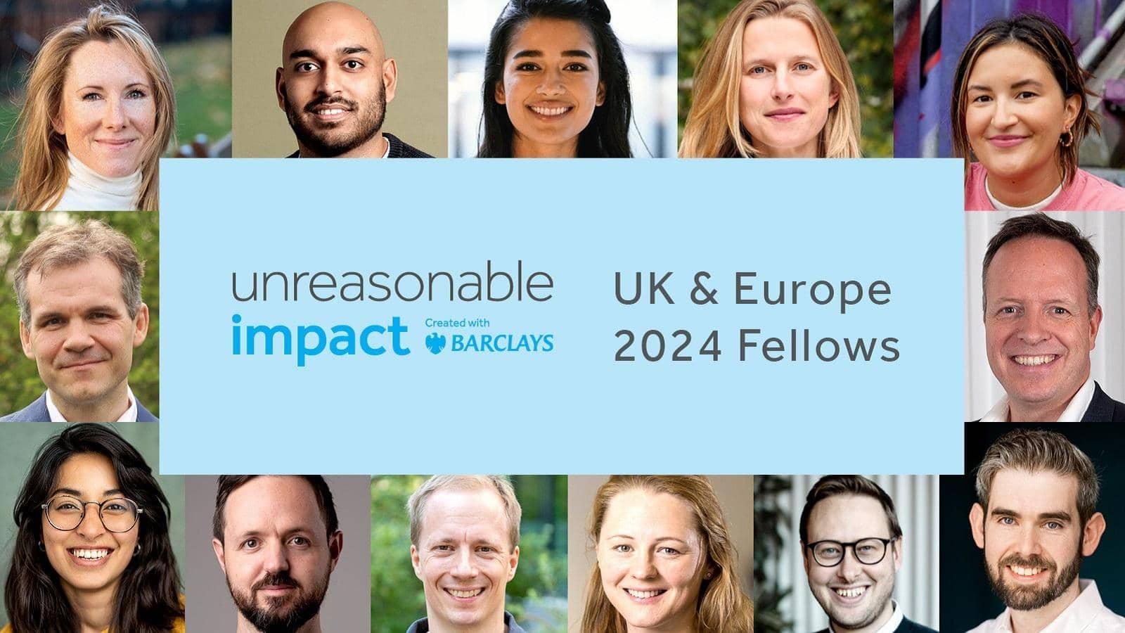 Unreasonable Impact Welcomes 13 Climate and Social Ventures to Its UK ...