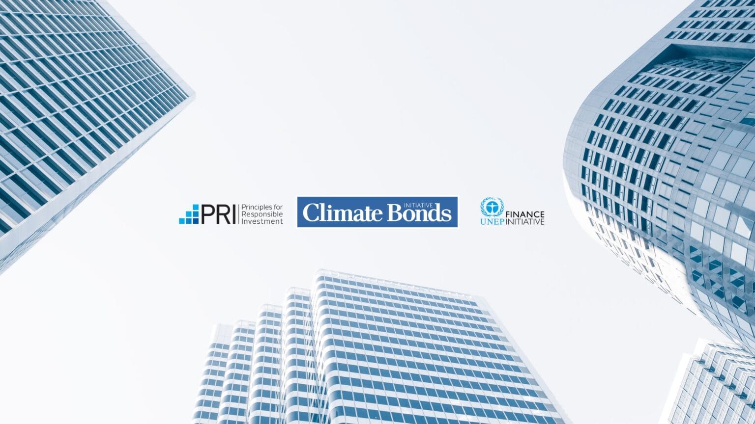 PRI, UNEP FI, and Climate Bonds Initiative Collaborate to Support ...