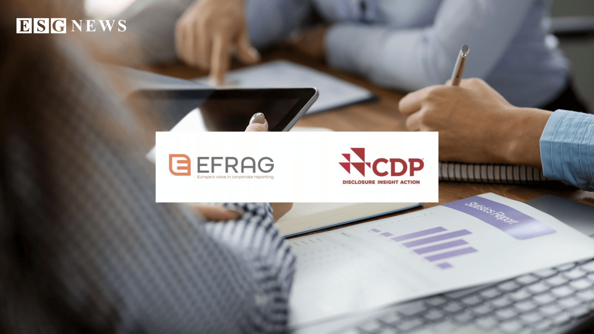 CDP and EFRAG Strengthen ESRS Alignment to Ease Corporate Reporting - ESG News